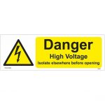 Danger High Voltage Isolate Elsewhere Before Opening Sign | Commercial ...