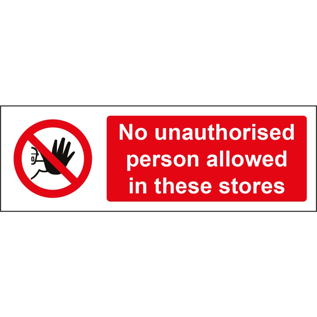 No Unauthorised Persons Allowed | No Entry Safety Signs from £1.99