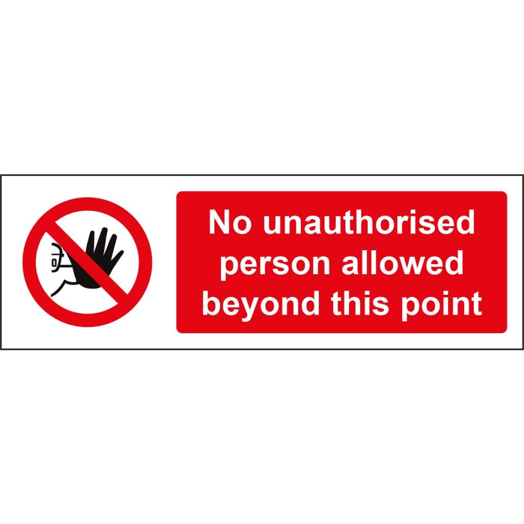 No Unauthorised Person Allowed | No Enty Signs from £1.99 | EU Signs