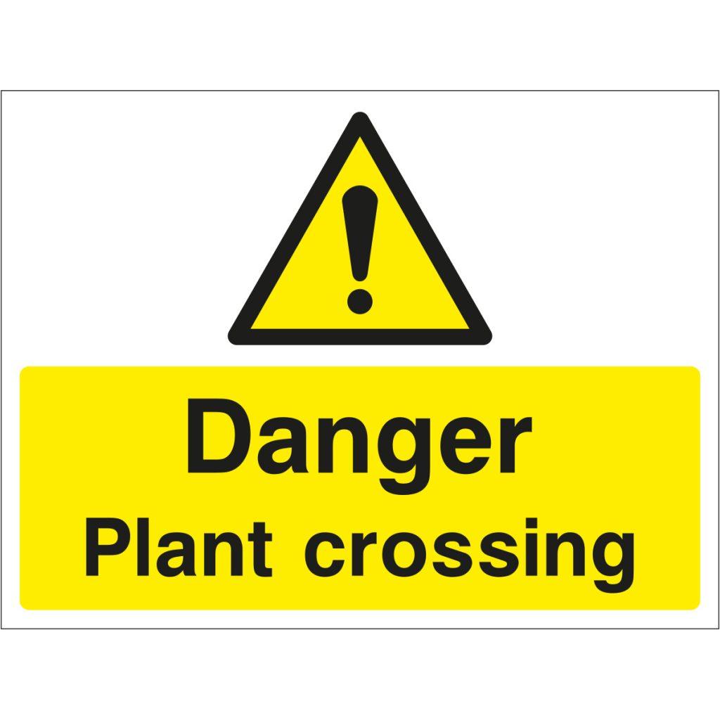 Danger Plant Crossing Sign | Commercial & Safety Signs - High Quality ...