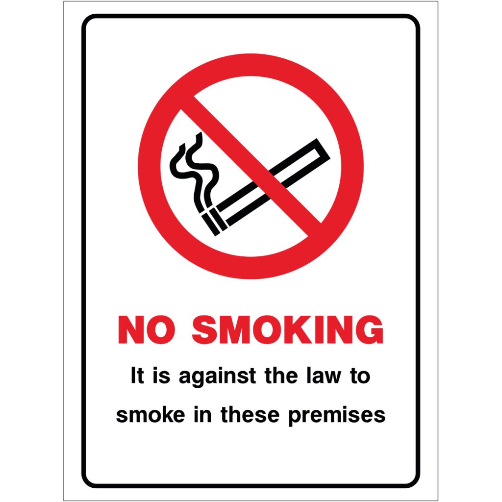 No Smoking, It Is Against The Law To Smoke In These Premises ...