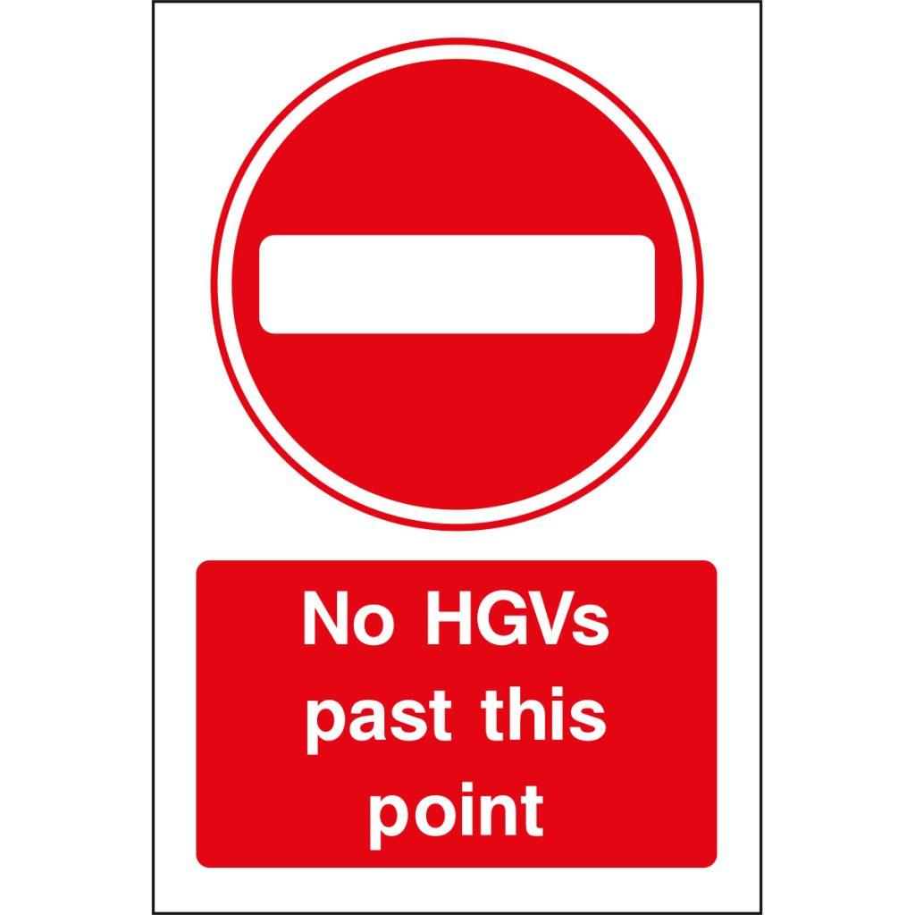 No Hgvs Past This Point Sign | Commercial & Safety Signs - High Quality ...
