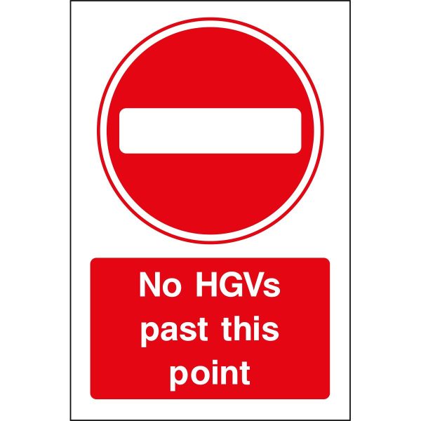 No Hgvs Past This Point Sign | Commercial & Safety Signs - High Quality ...