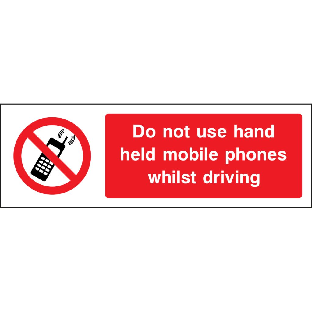 Do Not Use Hand Held Mobile Phones Whilst Driving Sign | Commercial ...