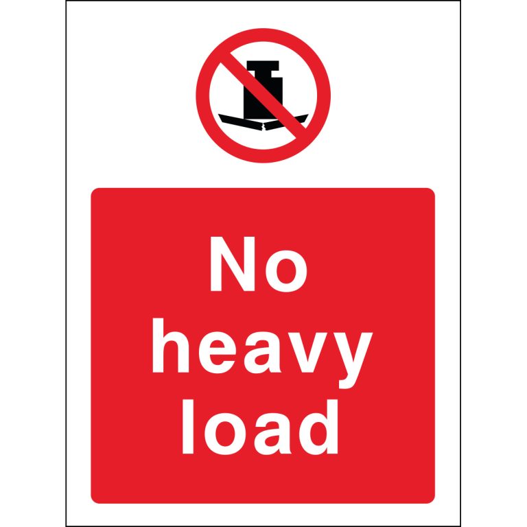 No Heavy Load Sign | Commercial & Safety Signs - High Quality Printed Signs