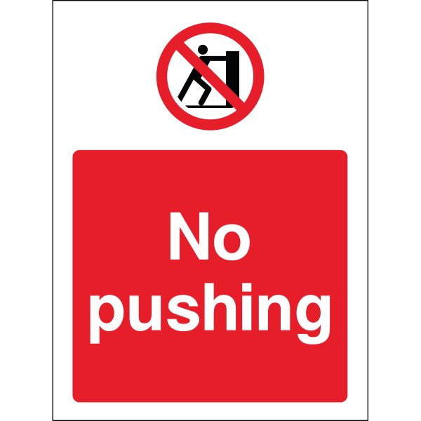 No Pushing Sign | Commercial & Safety Signs - High Quality Printed Signs