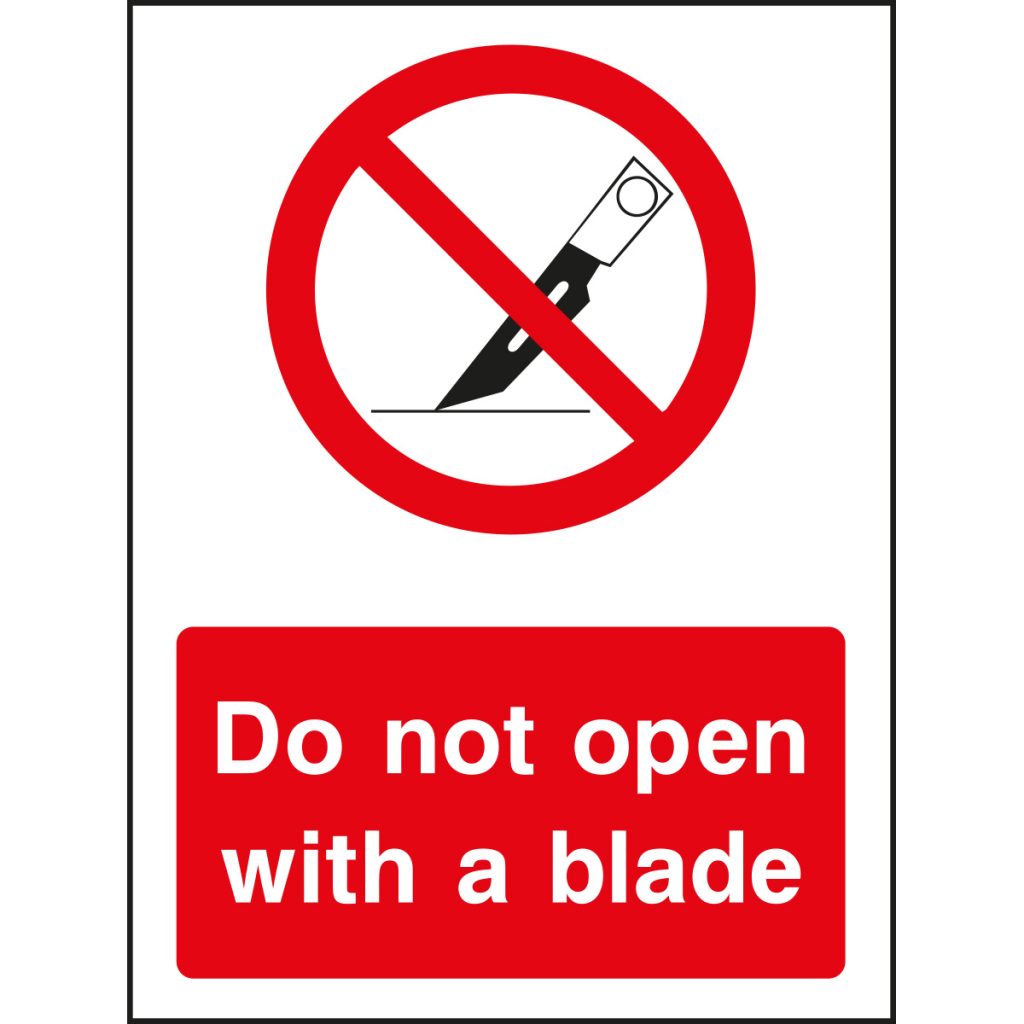 Do Not Open With A Blade Sign | Commercial & Safety Signs - High ...