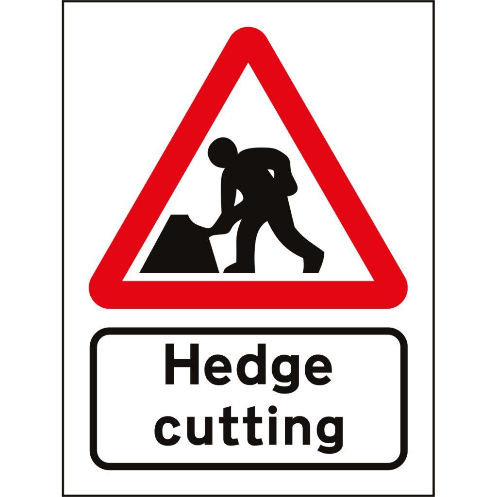Hedge Cutting Sign | Commercial & Safety Signs - High Quality Printed Signs