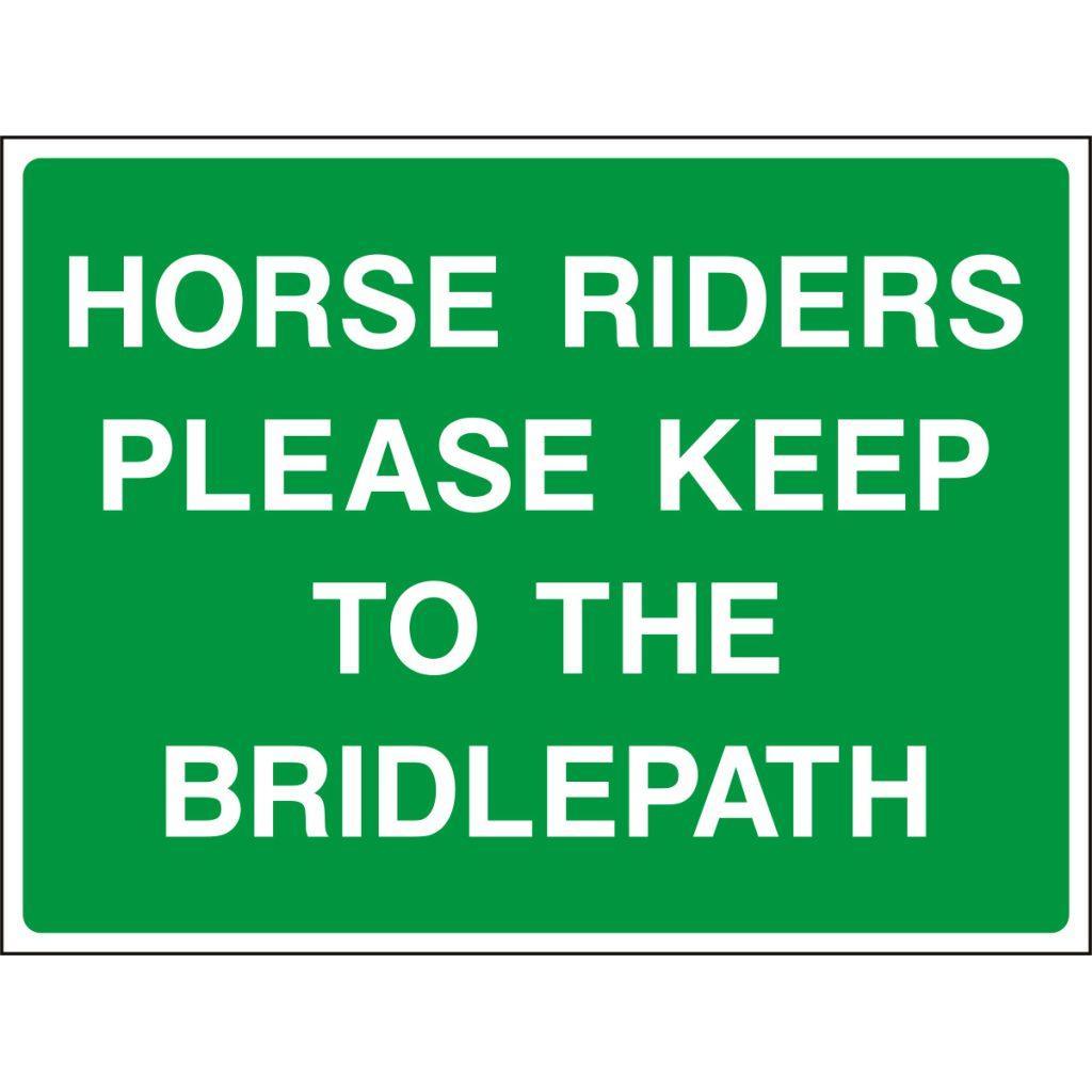 Horses Riders Please Keep To The Bridle Path Sign | Commercial & Safety ...