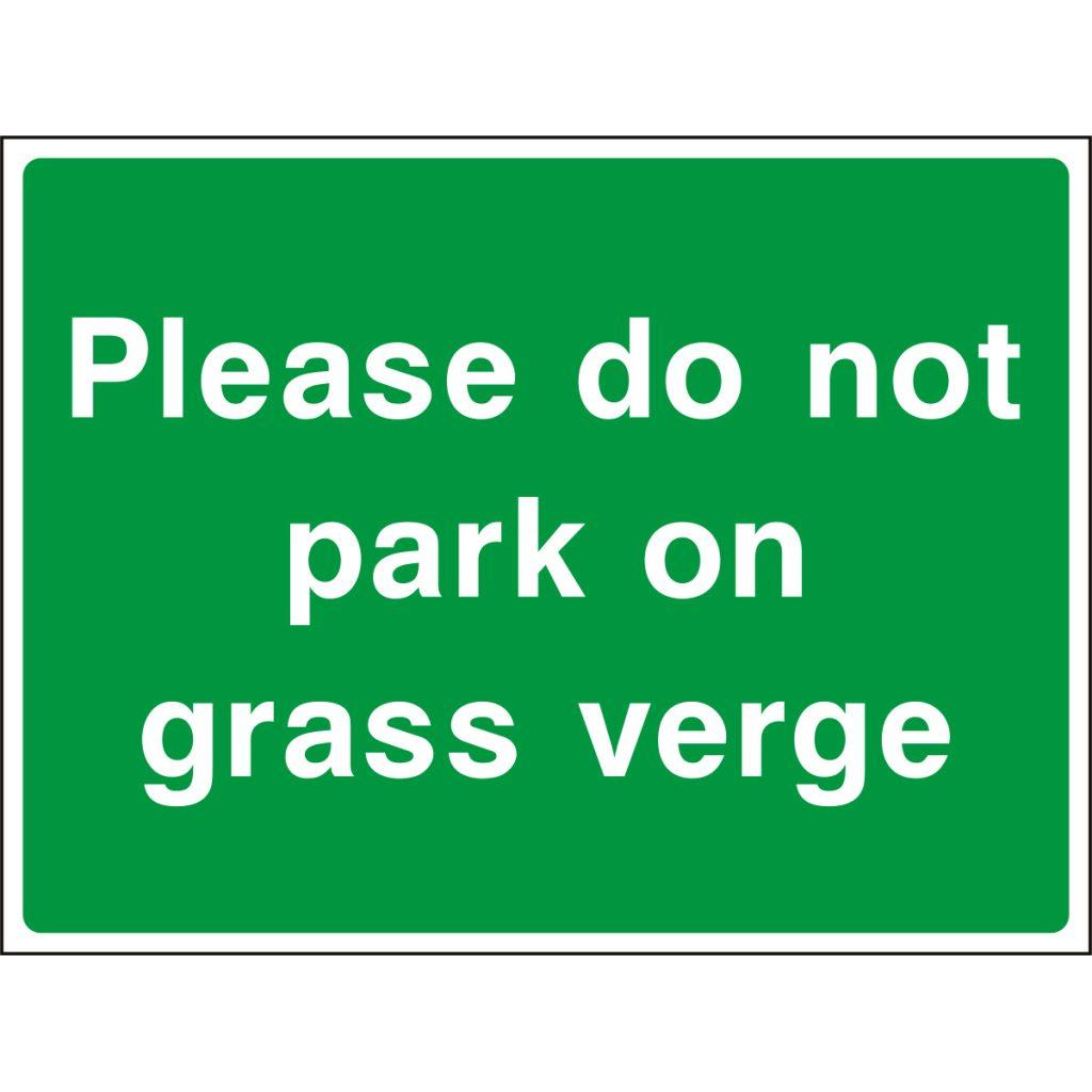 Please Do Not Park On Grass Verge Sign | Commercial & Safety Signs ...