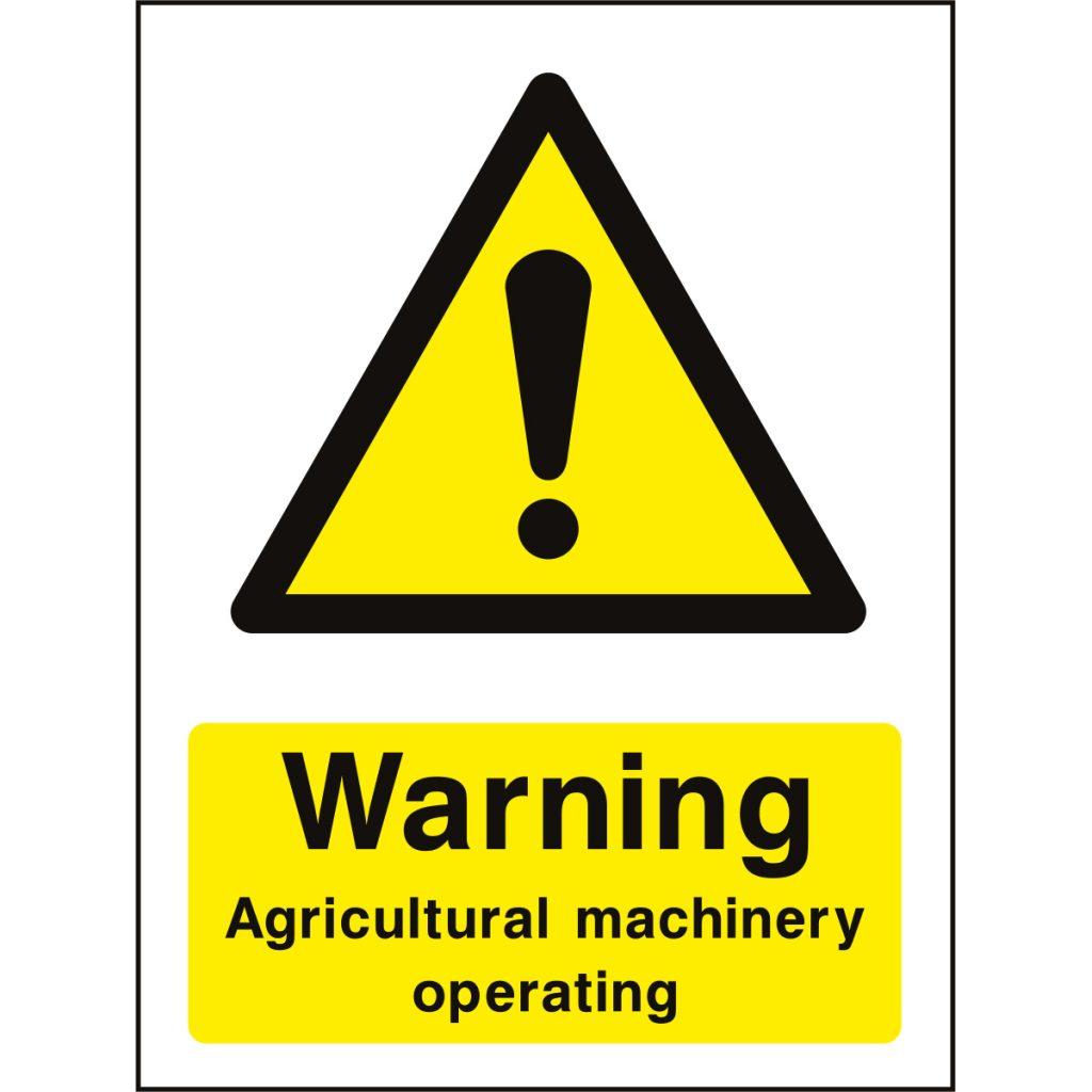 Warning Agricultural Machinery Operating Sign | Commercial & Safety ...