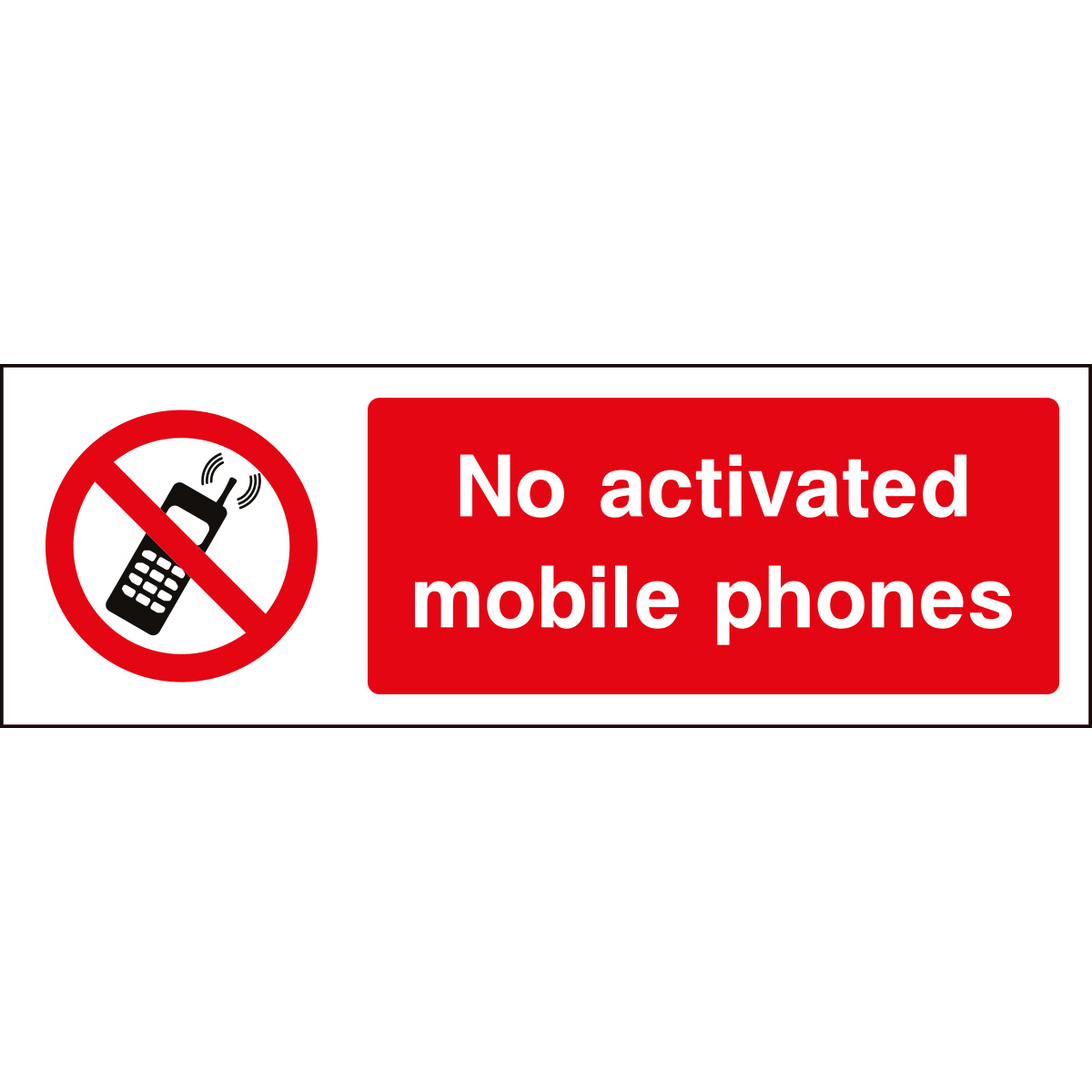No Activated Mobile Phones Sign | Safety Sign Shop