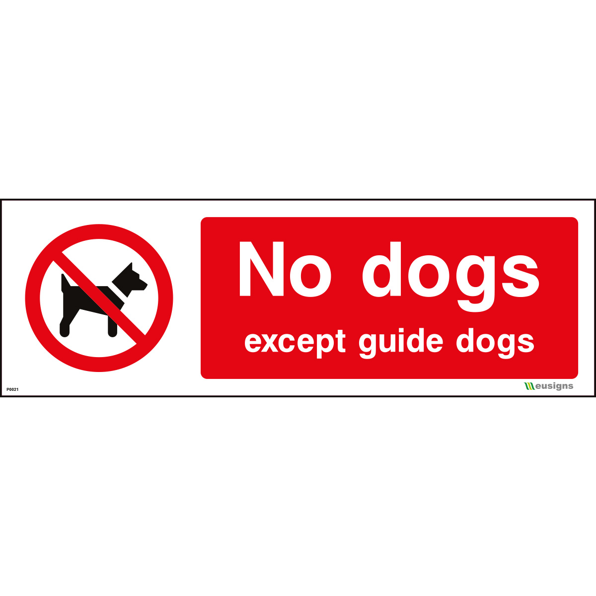 No Dogs - Except Guide Dogs Sign | Safety Sign Shop