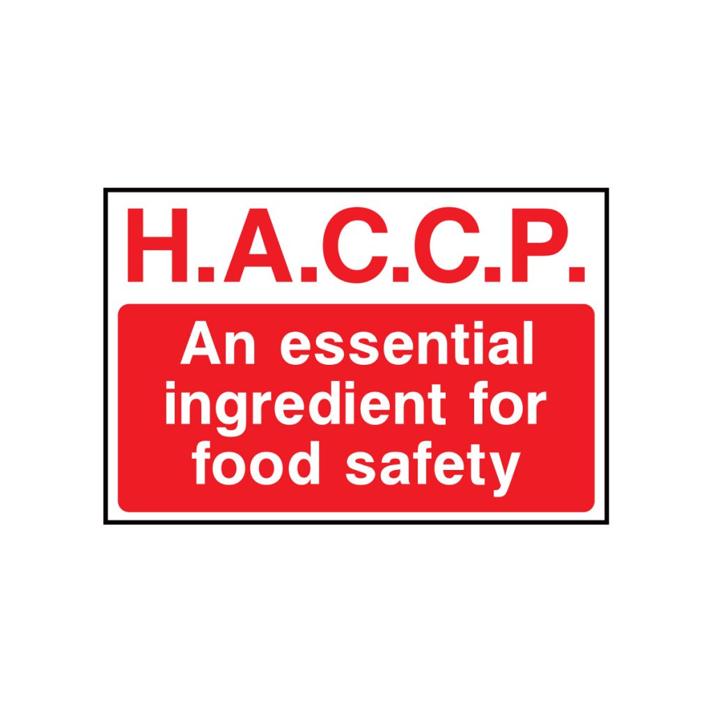 H.A.C.C. an essential ingredient for food safety sign | Commercial ...